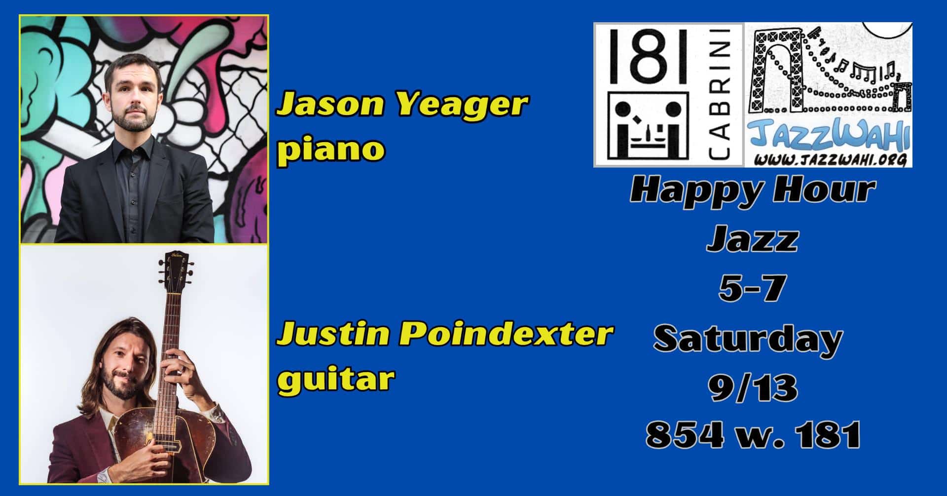 Cabrini 181: Happy Hour Jazz - Jason Yeager & Justin Poindexter ...